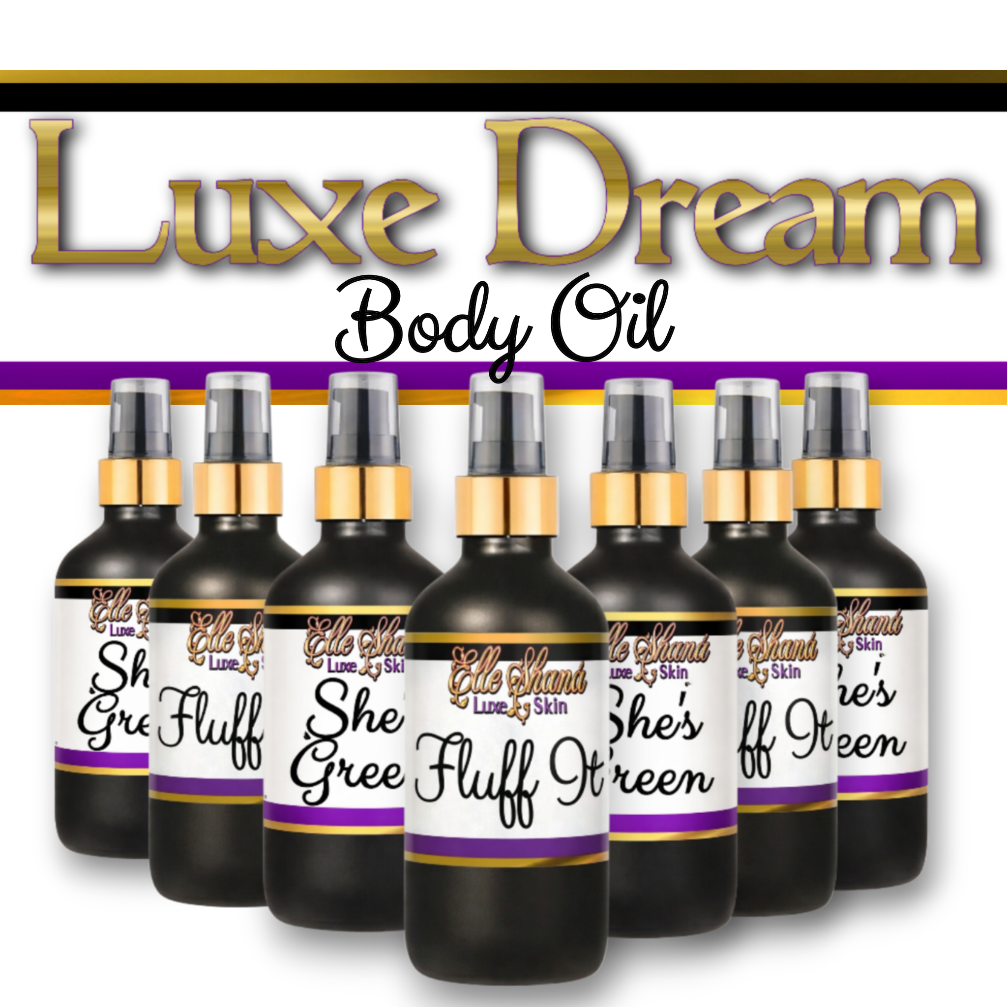 Luxe Dream Body Oil – Elle Shaná Luxe Skin